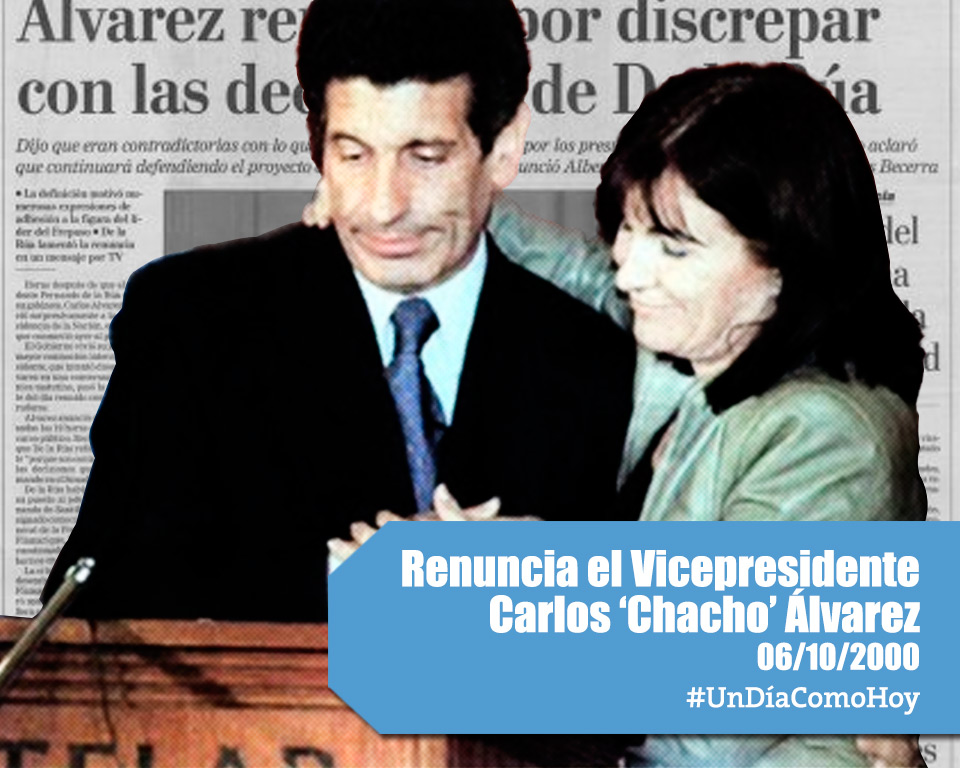 #UnDíaComoHoy: Renunciaba Chacho Álvarez